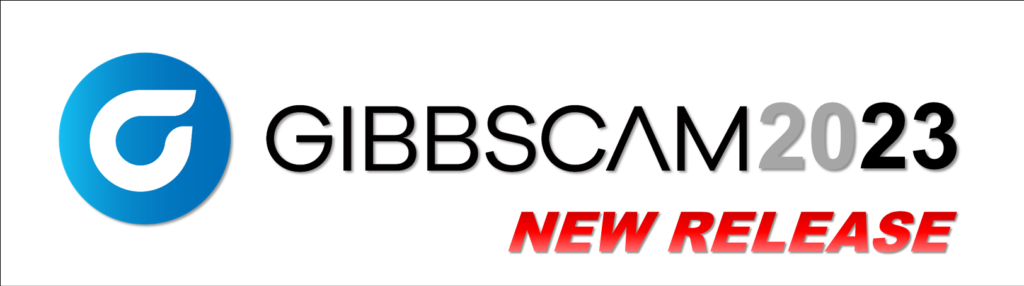 GibbsCAM2023NewRELEASE | GibbsCAM